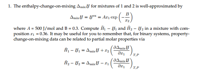 Solved 1. The enthalpy-change-on-mixing Amix for mixtures of | Chegg.com