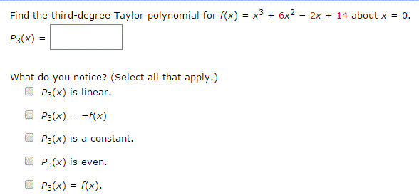 Solved Find the third-degree Taylor polynomial for f(x) = | Chegg.com