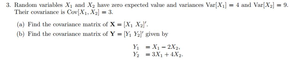 Solved 3. Random variables XI and X2 have zero expected | Chegg.com