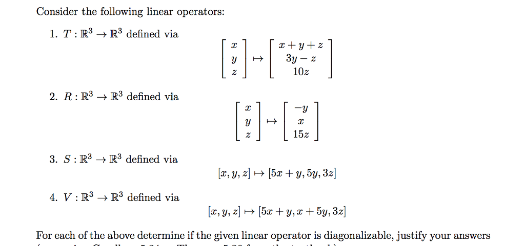 Solved Consider the following linear operators 1. T : R3 → | Chegg.com
