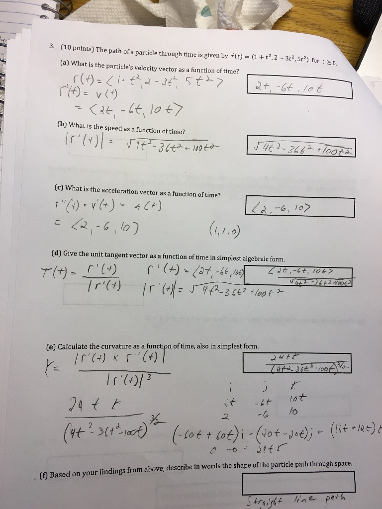 Solved 3. (10 points) The path of a particle through time is | Chegg.com Solved 3. (10 points) The path of a particle through time is | Chegg.com