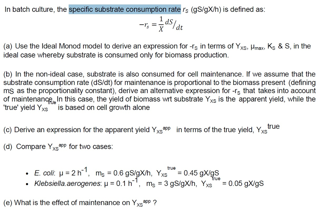 In batch culture, the specific substrate consumption | Chegg.com