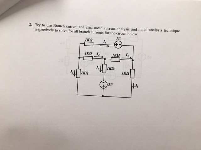 Solved Try to use Branch current analysis, mesh current | Chegg.com