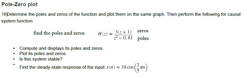 Solved Pole-Zero plot 18 Determine the poles and zeros of | Chegg.com
