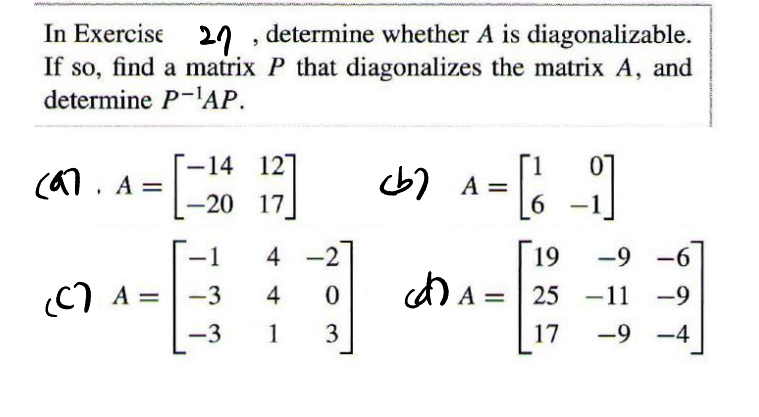 Solved In Exercise 2q determine whether A is diagonalizable | Chegg.com