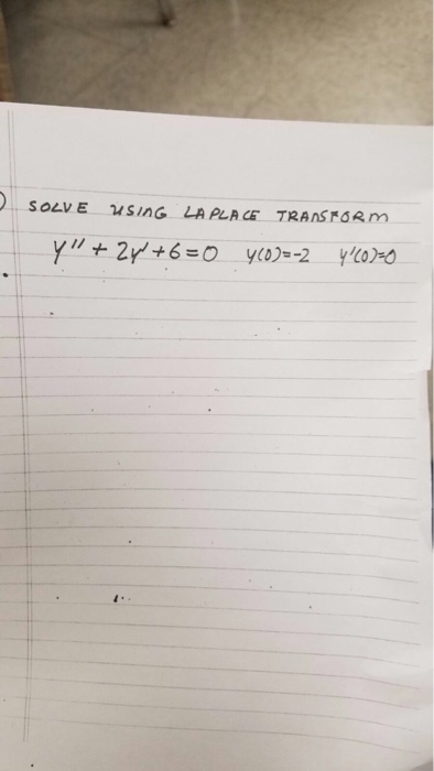 Solved Solve using laplace Transform y Solved Solve using laplace Transform y