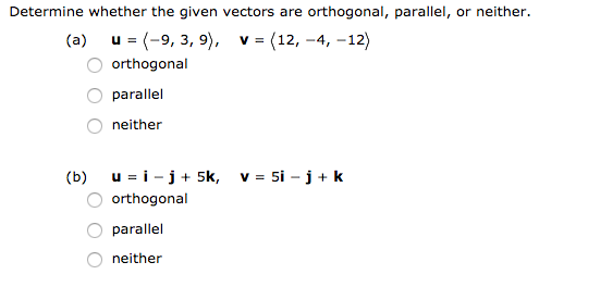 Solved Determine Whether The Given Vectors Are Orthogonal