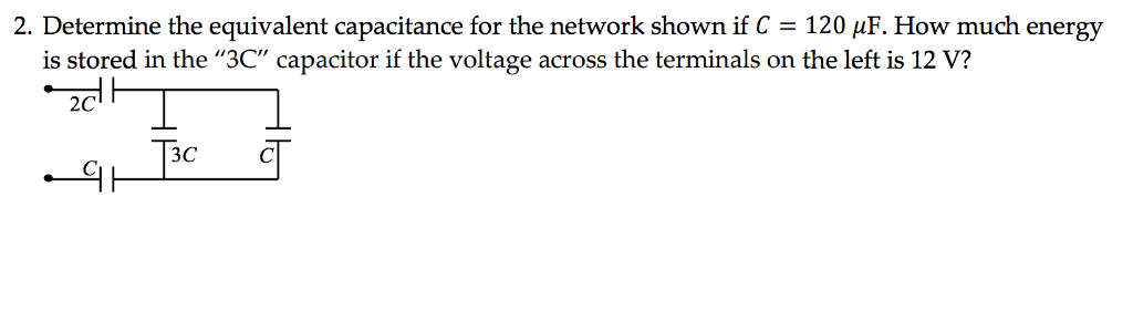 Solved Determine the equivalent capacitance for the network | Chegg.com