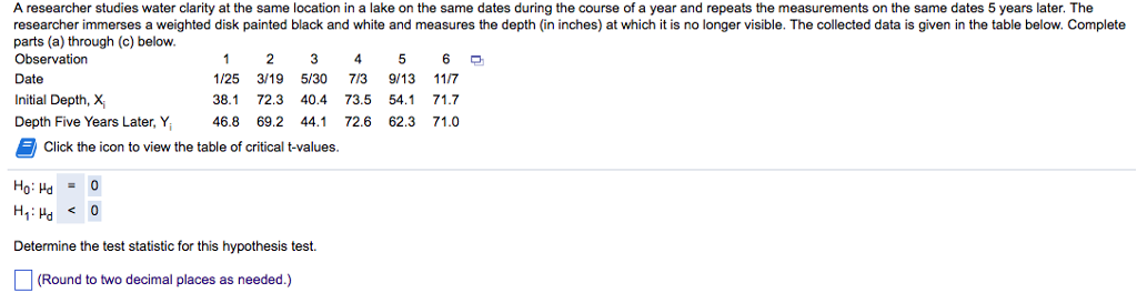 Solved A researcher studies water clarity at the same | Chegg.com