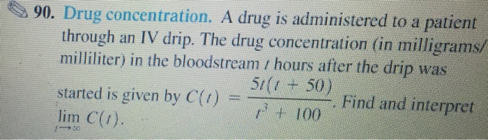 Solved Drug concentration. A drug is administered to a | Chegg.com Solved Drug concentration. A drug is administered to a | Chegg.com