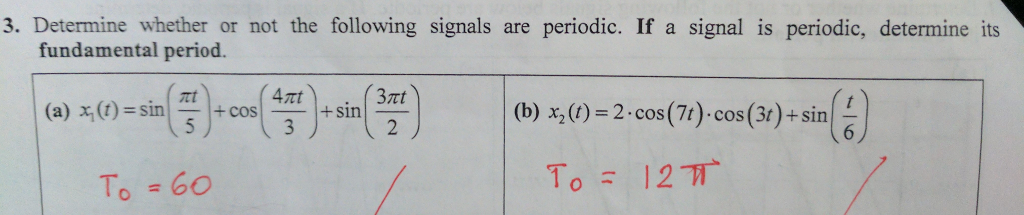 Solved Determine Whether Or Not The Following Signals Are