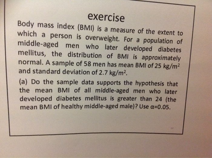 Solved exercise Body mass index (BMI) is a measure of the | Chegg.com