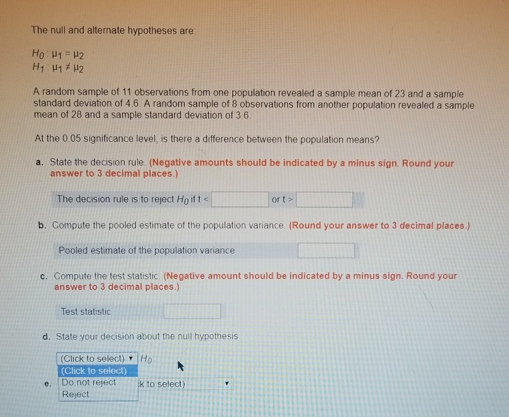 Solved The Null And Alternate Hypotheses Are Ho μ1 μ2 A
