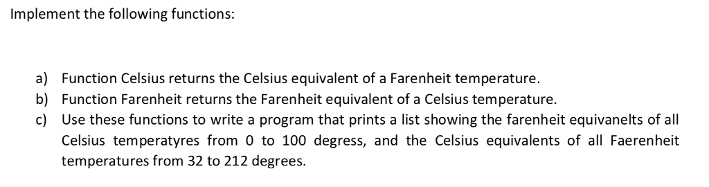 Solved Implement the following functions a) b) c) Function | Chegg.com