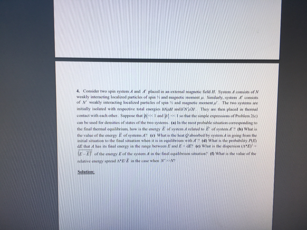 4. Consider two spin system A and A' placed in an | Chegg.com