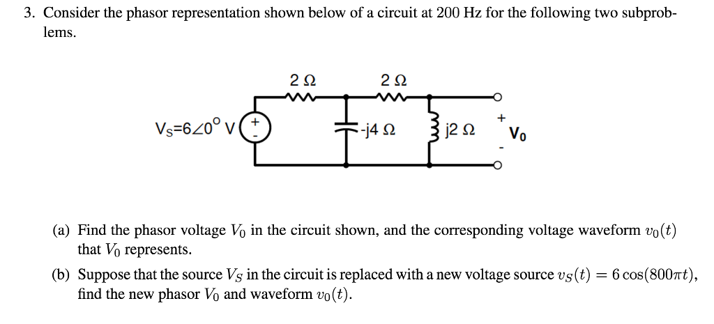 Solved Consider the phasor representation shown below of a | Chegg.com