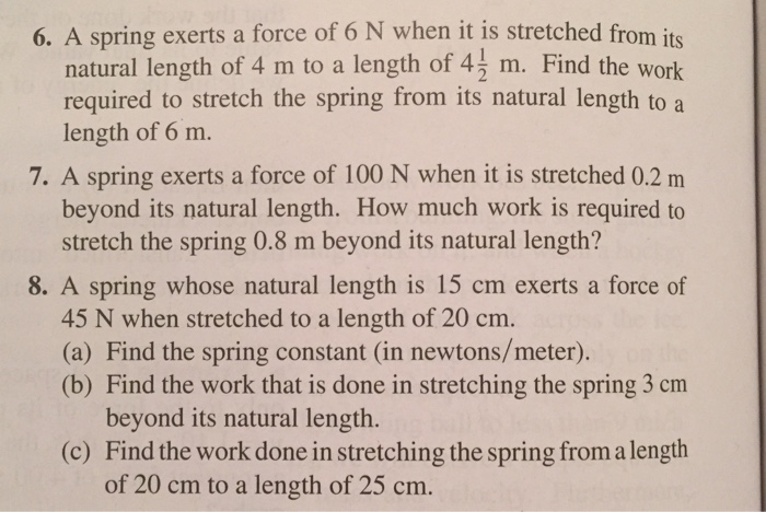 Solved A spring exerts a force ot 6 N when it is stretched | Chegg.com