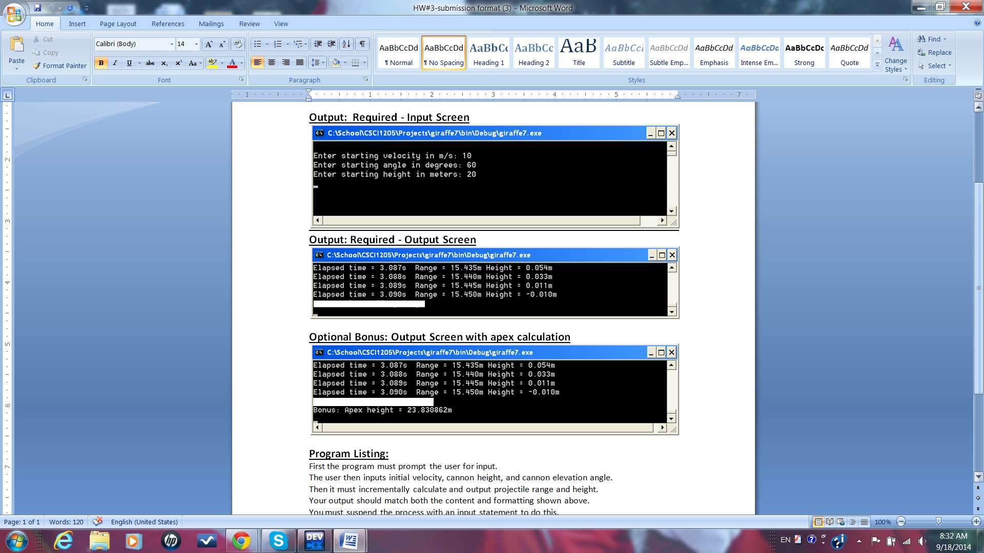 Solved Code For C++: Ballistic trajectory First the program | Chegg.com