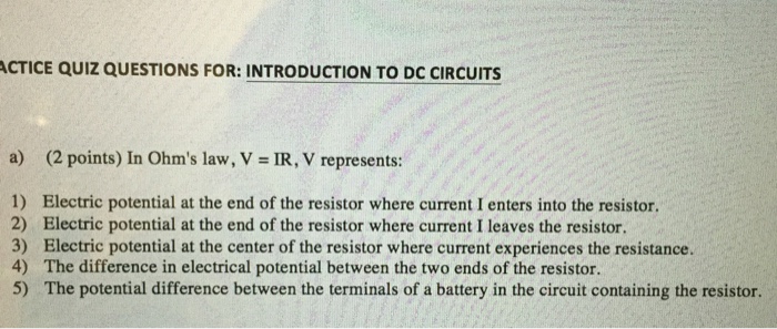 Solved In Ohm's law, V = IR, V represents: Electric | Chegg.com