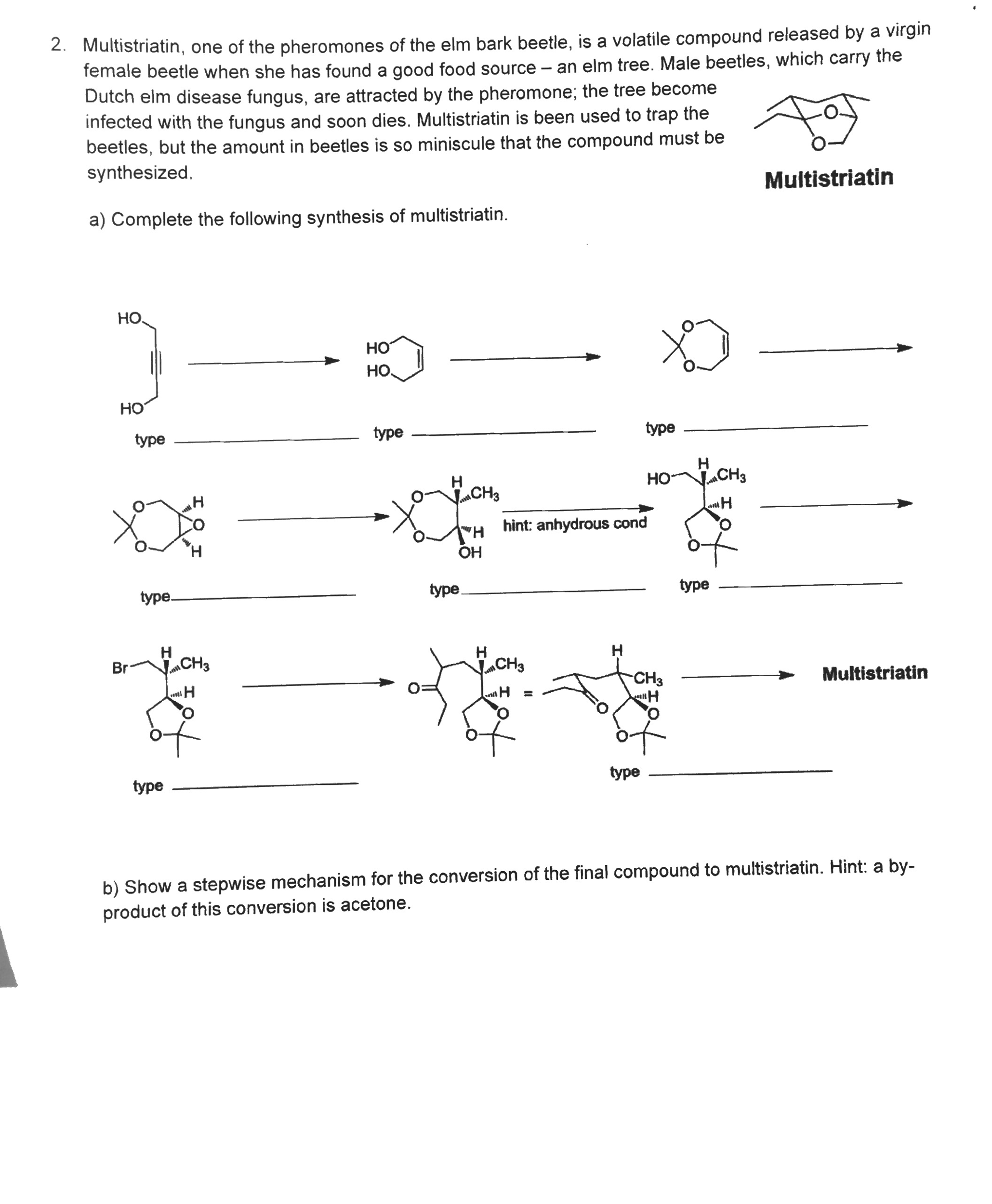 Solved Multistriatin, one of the pheromones of the elm bark | Chegg.com