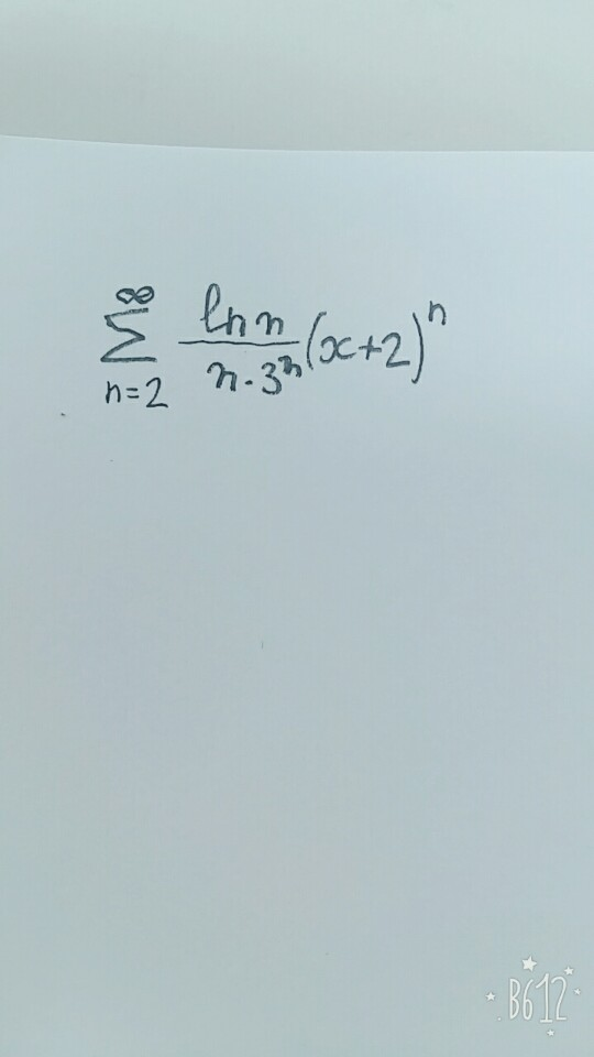 Solved Sigma ^infinity _n = 2 ln n/n middot 3^n (x + 2)^n | Chegg.com