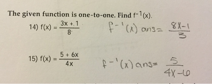 Solved The given function is one - to -one. Find f-1(x). | Chegg.com