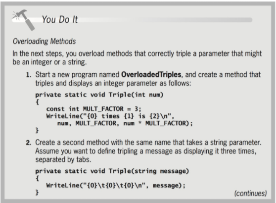 Solved You Do It Overloading Methods In The Next Steps You 