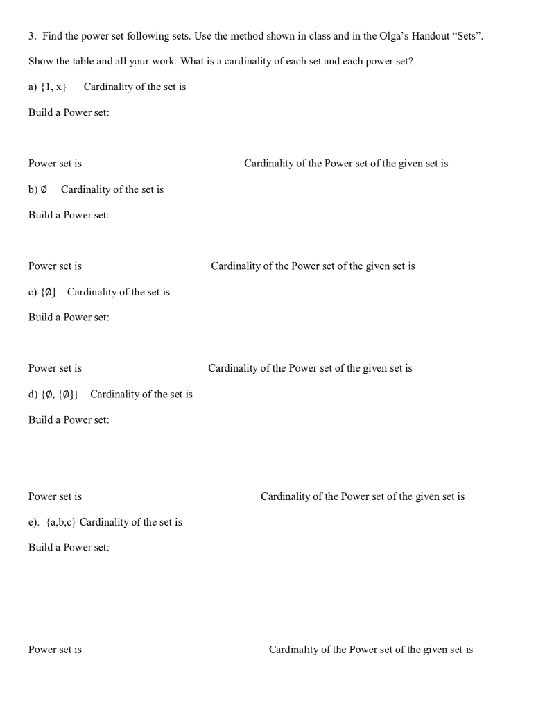 Solved 3. Find the power set following sets. Use the method | Chegg.com