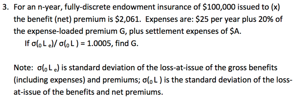 3. For an n-year, fully-discrete endowment insurance | Chegg.com