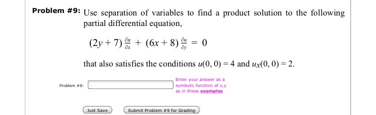 Solved Problem #9: Use separation of variables to find a | Chegg.com