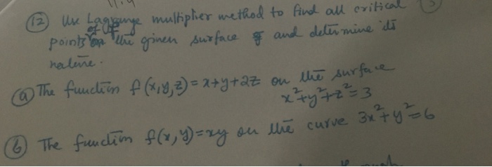 Solved Use Lagrange multiplier method to find all critical | Chegg.com Solved Use Lagrange multiplier method to find all critical | Chegg.com