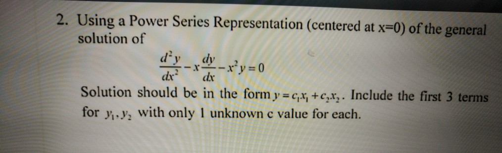 Solved 2. Using a Power Series Representation (centered at | Chegg.com