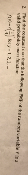 Solved Find the constant c so that the following PMF of the | Chegg.com