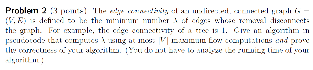 Solved The edge, connectivity of an undirected, connected | Chegg.com