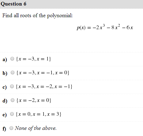 Solved Find all roots of the polynomial: p(x) = -2x^3 -8x^2 | Chegg.com