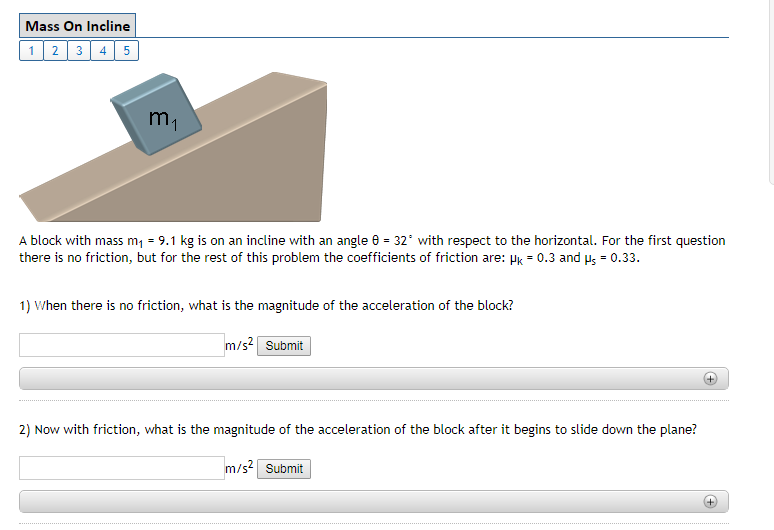 Solved Mass On Incline 1 2 3 45 A block with mass m1-9.1 kg | Chegg.com