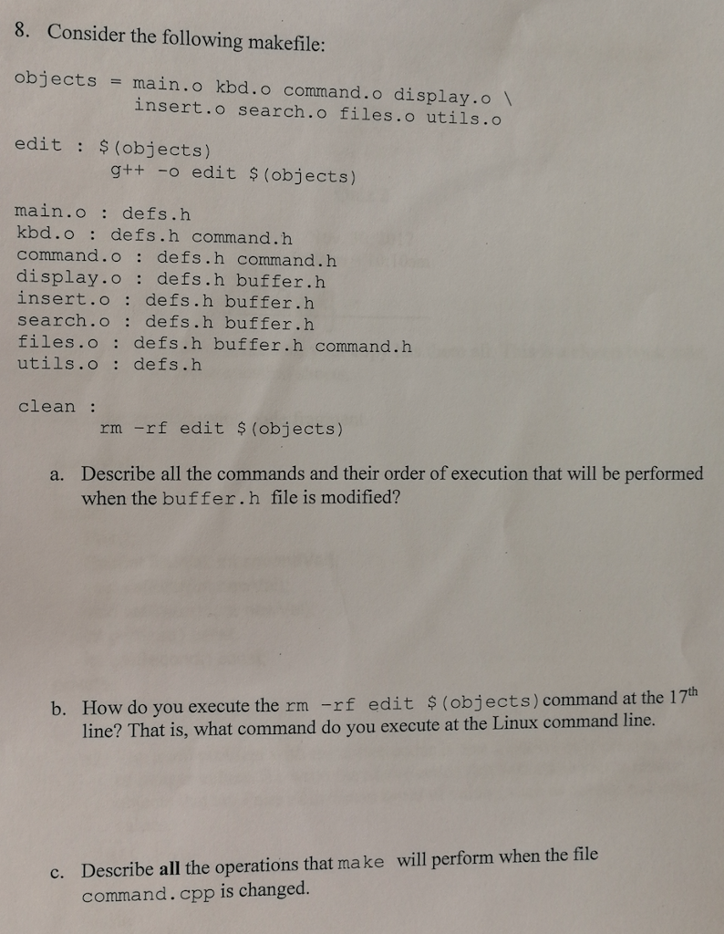 Solved 8. Consider the following makefile: objects = main.o | Chegg.com