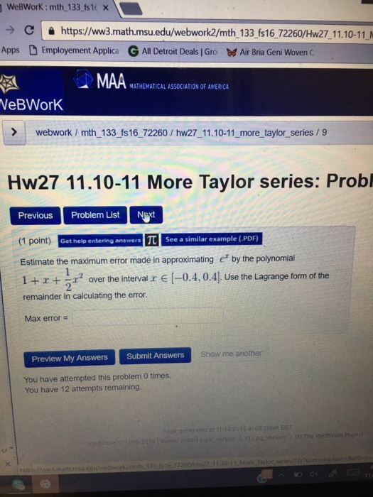 Solved Estimate the maximum error made in approximating e^x | Chegg.com