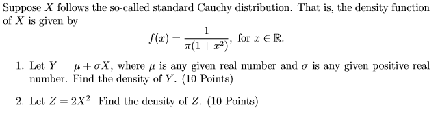 Solved Suppose X follows the so-called standard Cauchy | Chegg.com