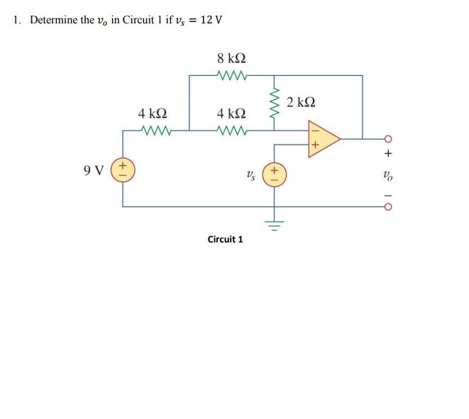 Solved 1. Determine the vo in Circuit 1 if vs 12 V l) | Chegg.com