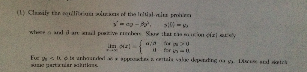 Solved (1) Classify the equilibrium solutions of the | Chegg.com
