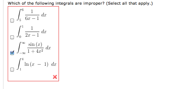 Solved Which of the following integrals are improper? | Chegg.com