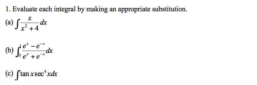 Solved Evaluate each integral by making an appropriate | Chegg.com