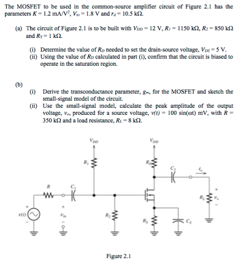 Solved The MOSFET to be used in the common-source amplifier | Chegg.com