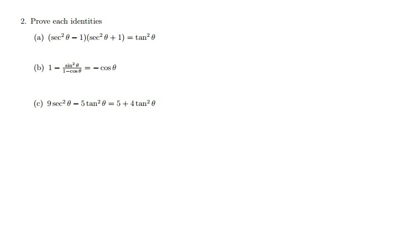 Solved Prove each identities (a) (sec^2 theta - 1)(sec^2 | Chegg.com
