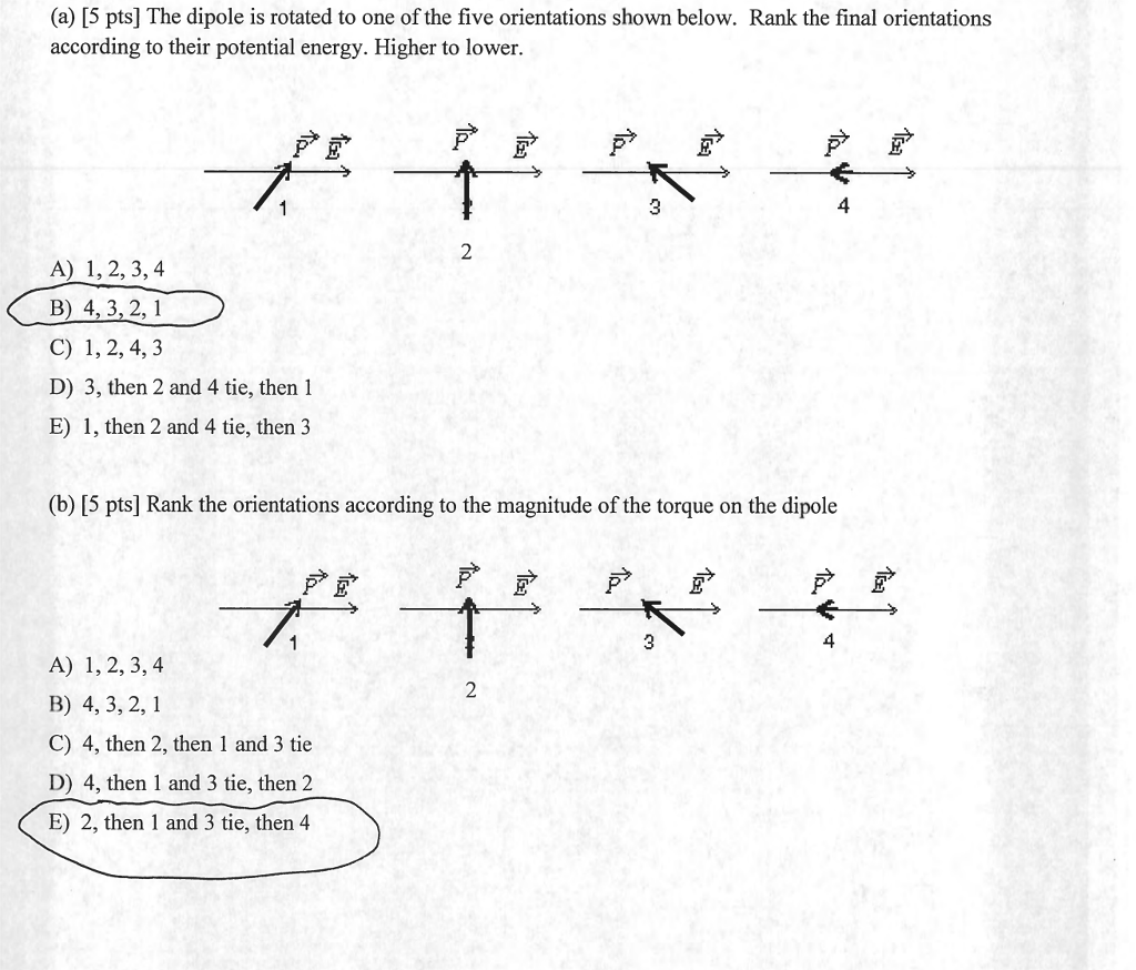 Solved (a) [5 pts] The dipole is rotated to one of the five | Chegg.com