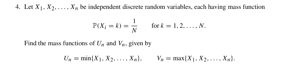 Solved 4. Let X1, X2,.... Xn be independent discrete random | Chegg.com