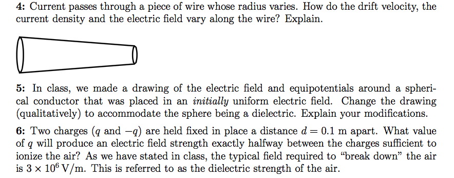 Solved Current passes through a piece of wire whose radius | Chegg.com