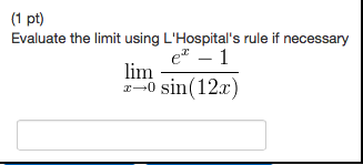 Solved Evaluate the limit using L?Hospital's rule if | Chegg.com