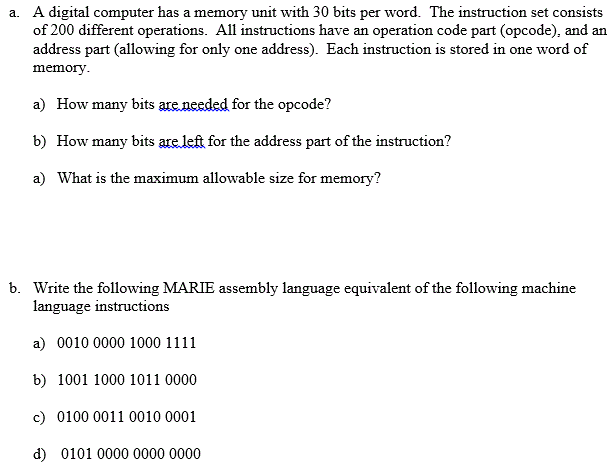 Solved a. A digital computer has a memory unit with 30 bits | Chegg.com